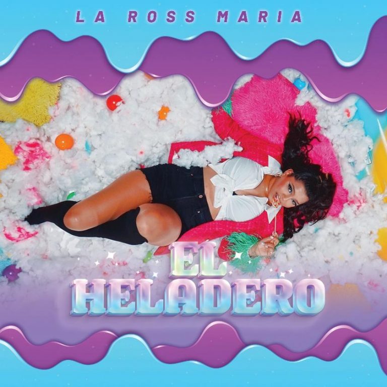 “El Heladero” es el nuevo sencillo de La Ross María - Desde Puebla
